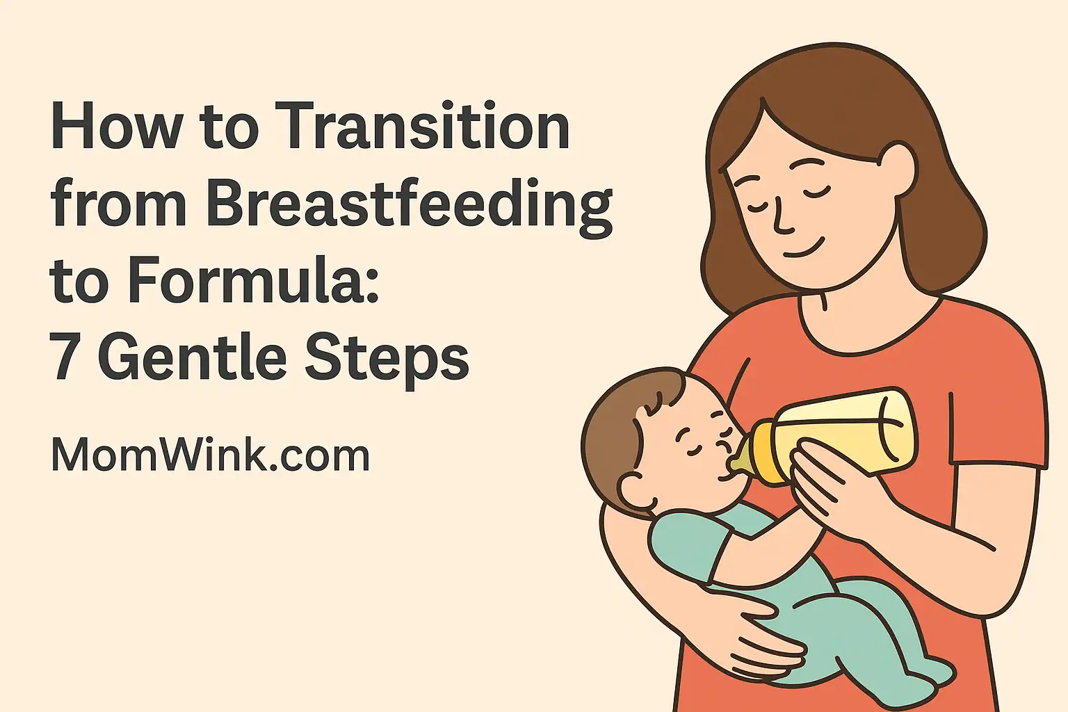 How to Transition from Breastfeeding to Formula: 7 Gentle Steps